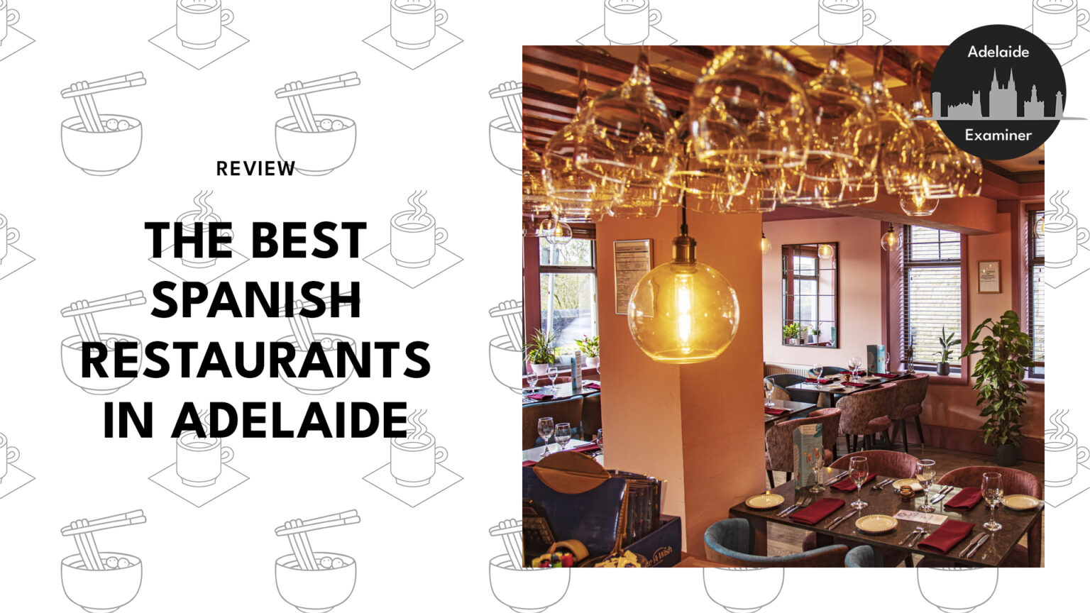 Sensational Spices: The Best Spanish Restaurants in Adelaide [2026 ]