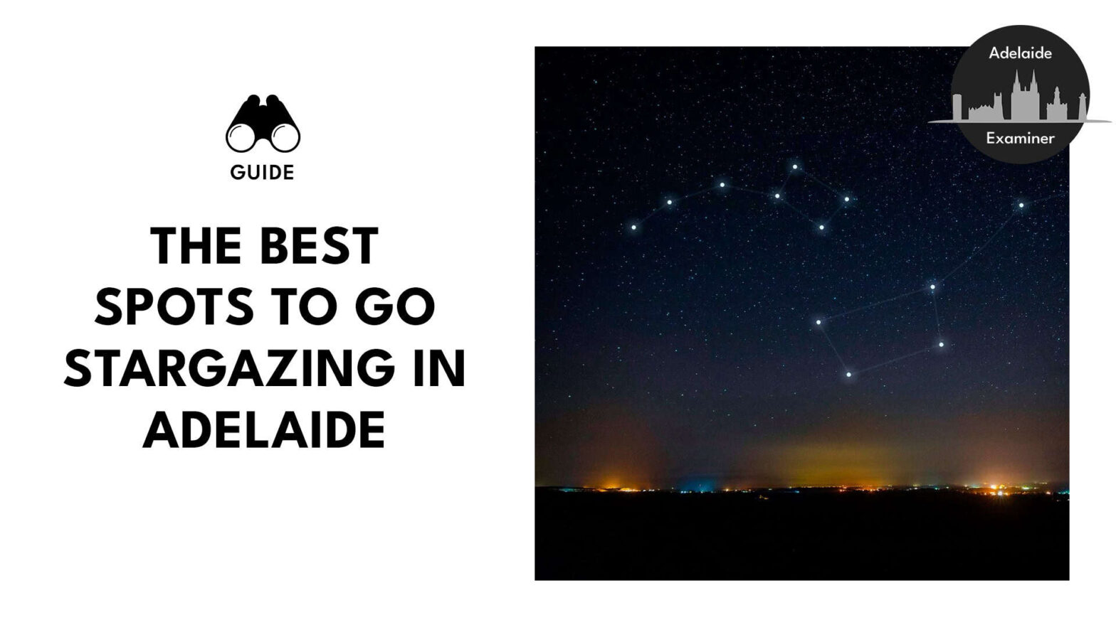Top 9 Adelaide Stargazing Spots Minus the Skyscrapers